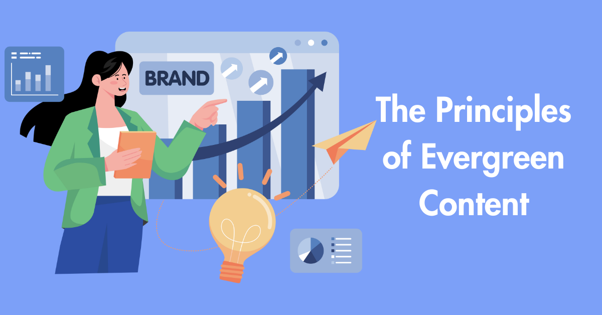 The Principles of Evergreen Content | Digital Doorway